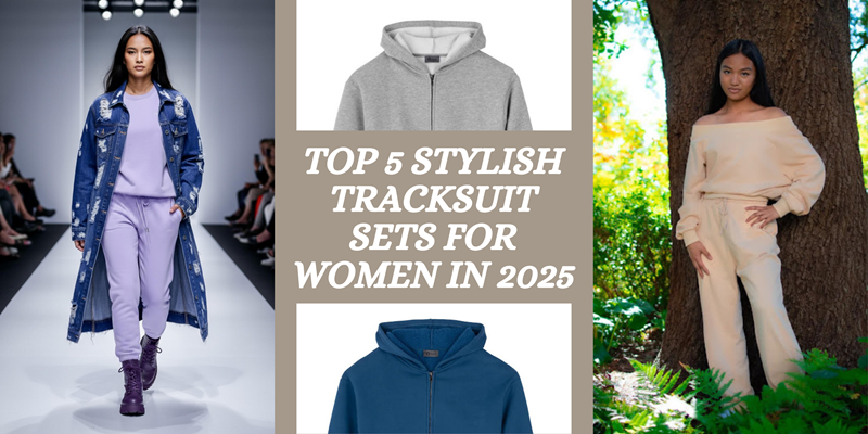 Top 5 Stylish Tracksuit Sets for Women in 2025 – P’NAI